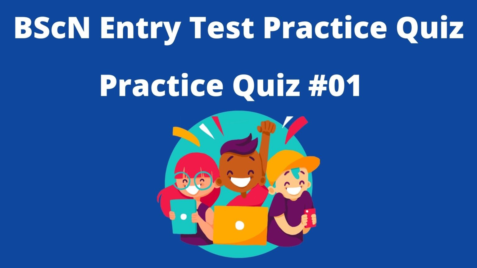 BSc Nursing Entry Test Practice Quiz I 2022 bsc-nursing-entry-test-practice-quiz-i-2022